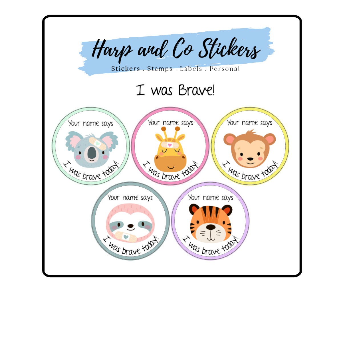 I was Brave! — Harp & Co Stickers